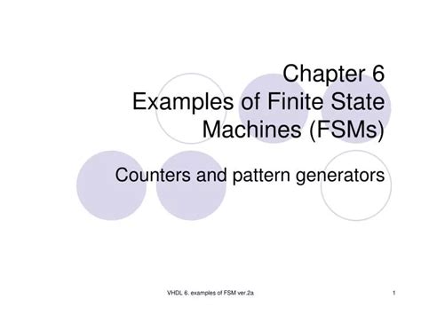 Ppt Chapter 6 Examples Of Finite State Machines Fsms Powerpoint Presentation Id 567478