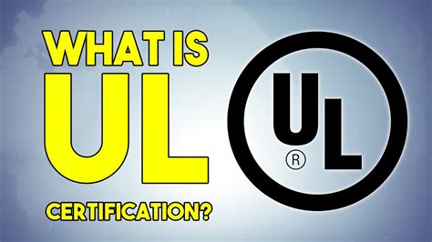 What Is Ul Certification Youtube