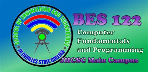 Bes 122 1a Computer Fundamentals And Programming Jhcsc Main Campus Facebook