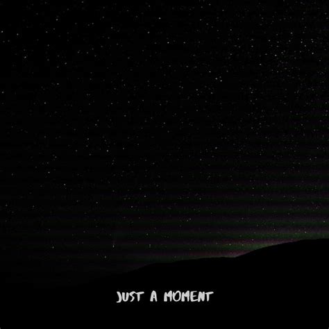 Just A Moment Modulation Sounds