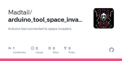 Github Madtailarduinotoolspaceinvaders Arduino Tool Connected To Space Invaders