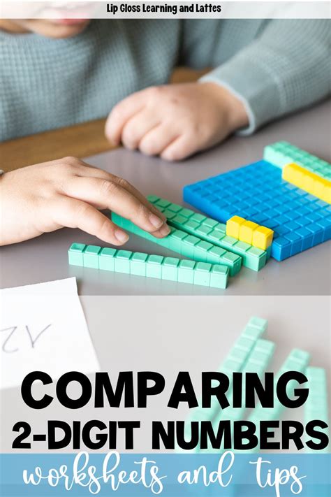 comparing 2 digit numbers tips and activities lip gloss learning and