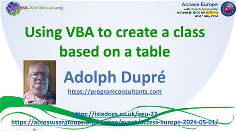 Access Europe User Group Meeting Using Vba To Create A Class Based On A Table Wed 1 May