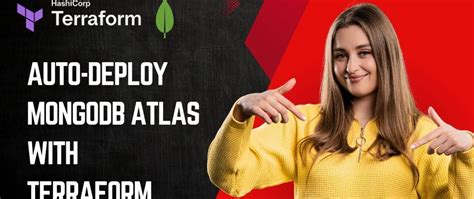 Learn How To Auto Deploy A Mongodb Atlas Cluster With Terraform Dev