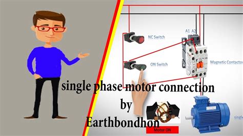 Single Phase Motor Connection Motor Earthbondhon Youtube