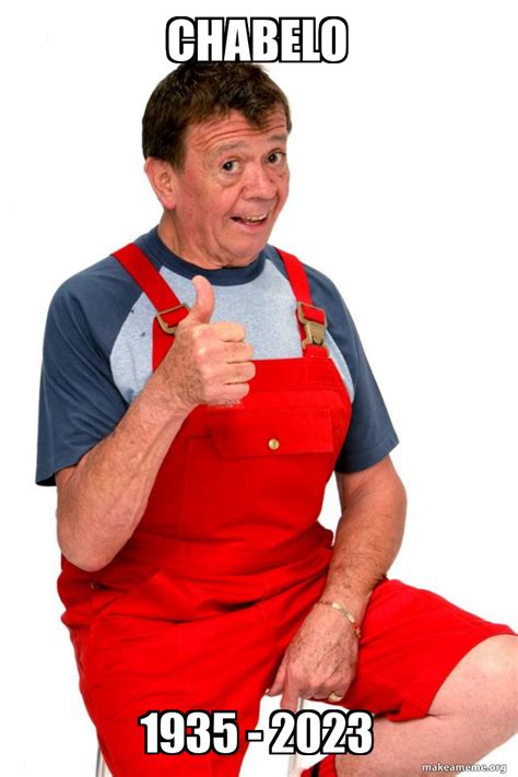 Chabelo 1935 2023 Meme Generator