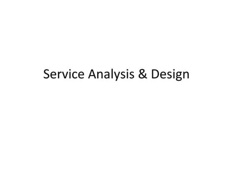 Service Analysis And Design Ppt