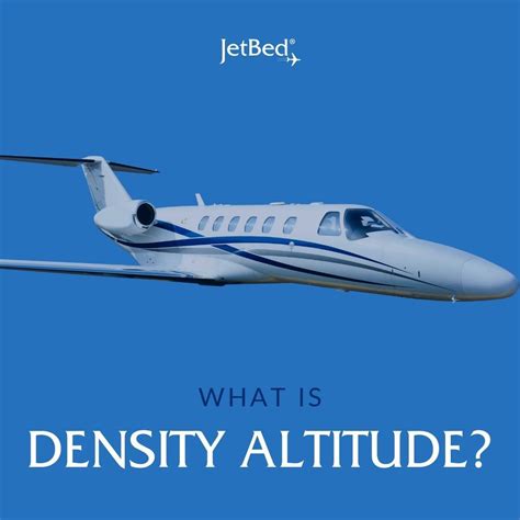 What Is Density Altitude Jet Bed