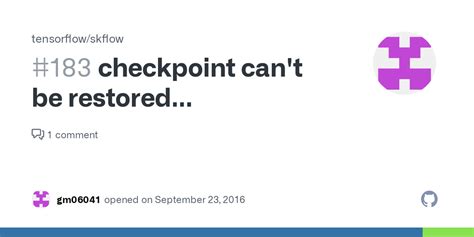 Checkpoint Cant Be Restored · Issue 183 · Tensorflowskflow · Github