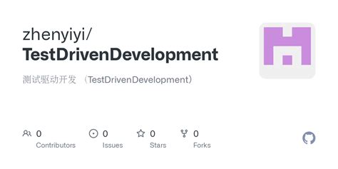 Github Zhenyiyitestdrivendevelopment 测试驱动开发 （testdrivendevelopment）