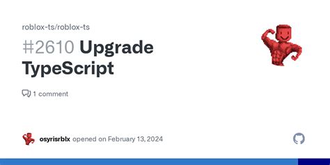 Upgrade Typescript · Issue 2610 · Roblox Ts Roblox Ts · Github