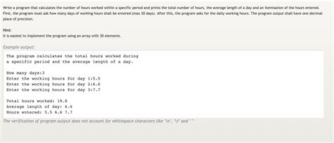 Solved Write A Program That Calculates The Number Of Hours Chegg
