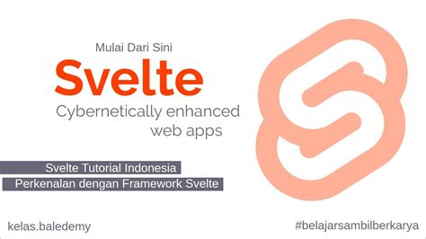 Belajar Basic Svelte 2 Tentang Svelte Youtube
