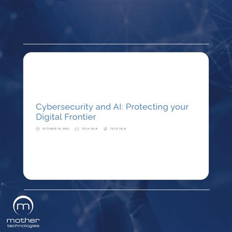 Cybersecuritymonth Ai Staysecure Mother Technologies