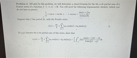 Solved Problem 3 10 Pts In This Problem We Will Chegg Com