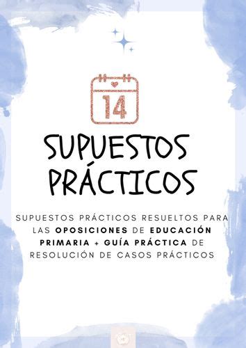 Casos Prácticos Oposiciones Primaria Resueltos Material De La