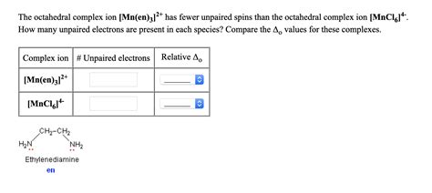 Solved The Octahedral Complex Ion [mn En 312 Has Fewer