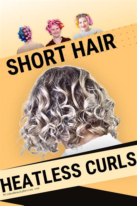 Best Heatless Curls For Short Hair Milabu Beauty Review
