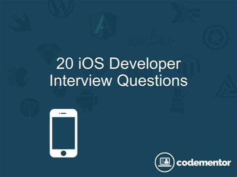 20 ios developer interview questions ppt