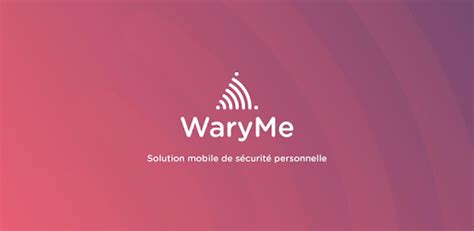 Waryme Supervision Android App