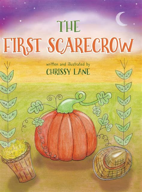 The First Scarecrow By Chrissy Lane Goodreads The First Scarecrow By Chrissy Lane Goodreads