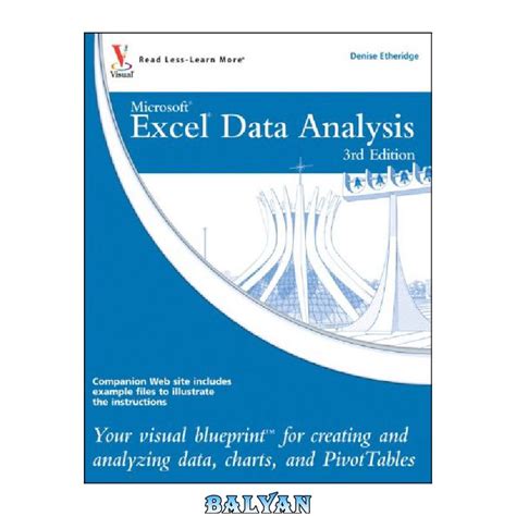 دانلود کتاب Excel Data Analysis Your Visual Blueprint For Creating And Analyzing Data Charts