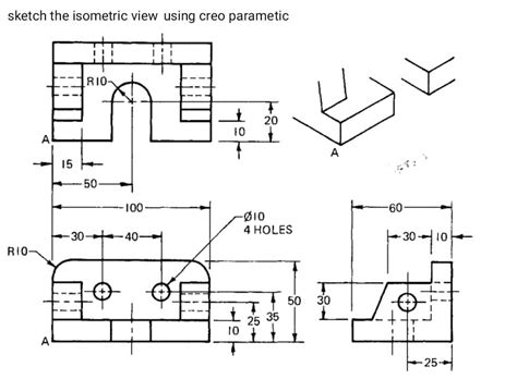 Answered Sketch The Isometric View Using Creo… Bartleby
