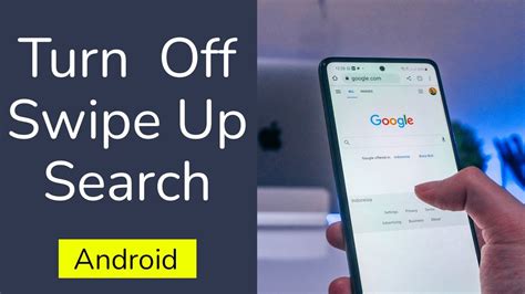 How To Turn Off Swipe Up To Search On Android Phone Youtube