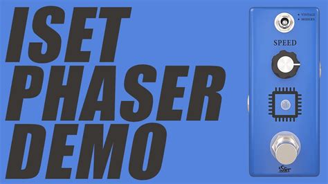 Iset Phaser Demo Youtube