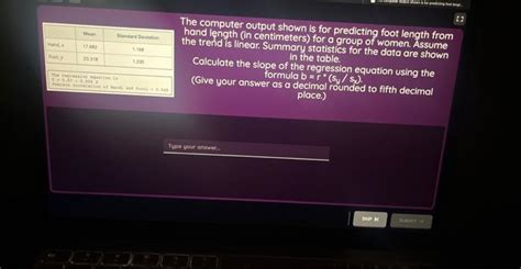 solved the computer output shown is for predicting foot