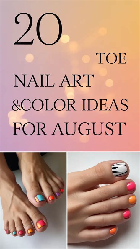 Toe Nail Art And Color Ideas For August 2025 Best Polish Designs