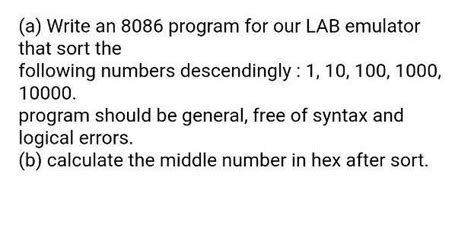 Solved A Write An 8086 Program For Our Lab Emulator That