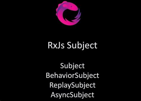 understanding rxjs s subject observable