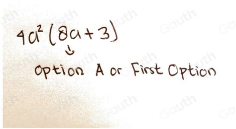 solved what is the fully factored form of 32a 3 12a 2 4a 2 8a 3 4a