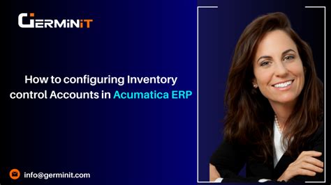 How To Configure Inventory Control Accounts In Acumatica Erp Germinit Innovation