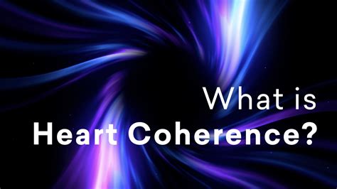 Why Heart Coherence Matters Heartmath Blog