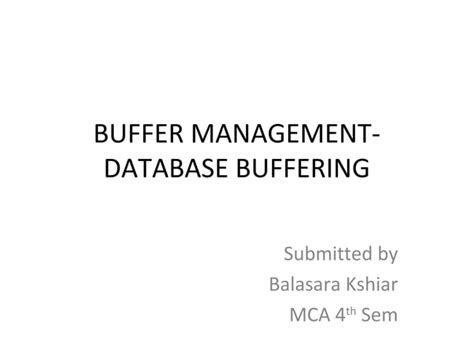 Buffer Management Database Buffering Ppt