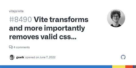 Vite Transforms And More Importantly Removes Valid Css Colours Issue Vitejs Vite GitHub
