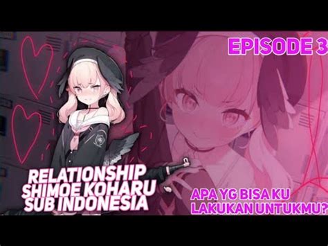 Relationship Shimoe Koharu Ep Blue Archive Sub Indonesia Youtube