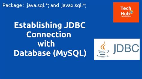 Establishing Jdbc Connection With Database Mysql Java Techhub