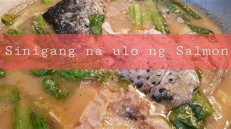 Tayo Na Po Mananghali Ulo Ng Salamom🍲 Youtube