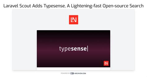 Laravel Scout Adds Typesense A Lightening Fast Open Source Search