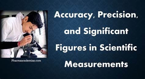 Accuracy Precision And Significant Figures In Scientific Measurements