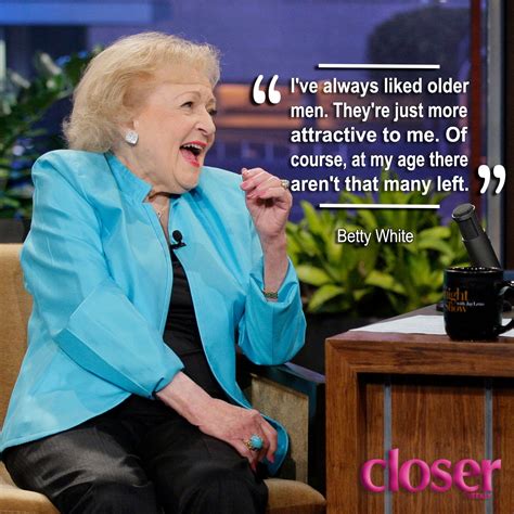 Betty White S Best Quotes Read Her Funniest Lines On Her Birthday Artofit