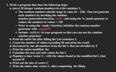 Solved 1 Write A Program That Does The Following Steps A