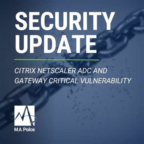 CVE 2023 3519 Vulnerability In Citrix Products Security Update