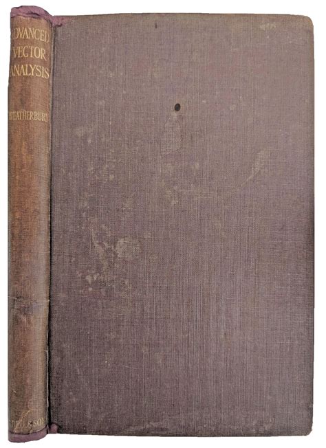 Advanced Vector Analysis With Application To Mathematical Physics