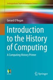 Noor Book Com Introduction To The History Of Computing A Computing History Primer Free