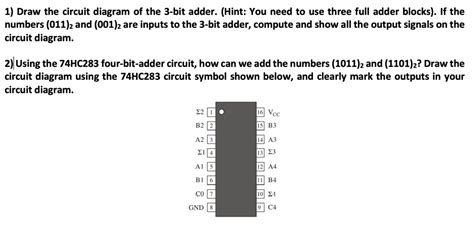 Please Help Me Thanks 1 Draw The Circuit Diagram Of The 3 Bit Adder Hint You Need To Use Three
