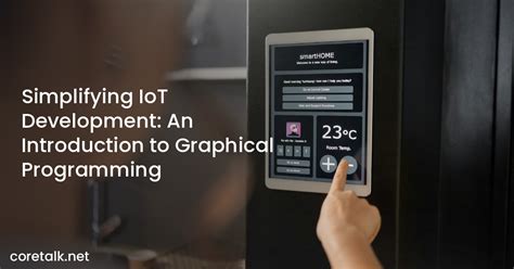 simplifying iot development an introduction to graphical programming